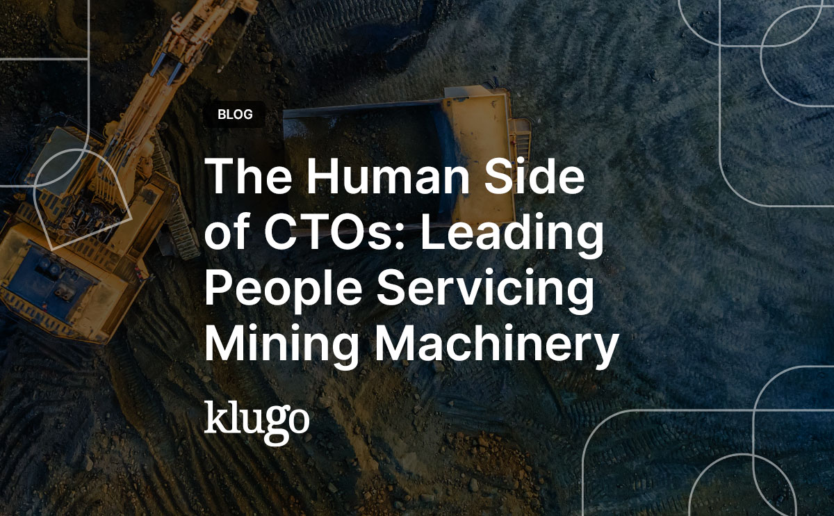 Human Side of the CTO: Empowering People in Mining | Klugo